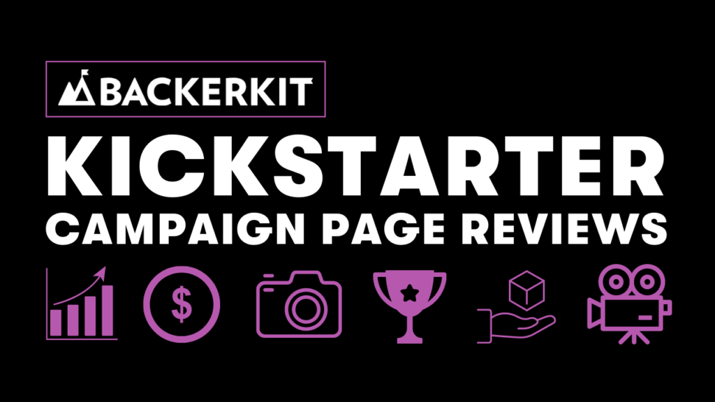 Live Kickstarter Campaign Page Reviews By BackerKit | BackerKit