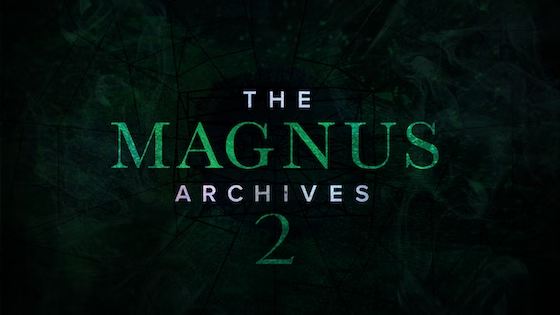 CROWDFUNDING & GAMING FAVORITES! Featuring: Magnus Archives 2, Alpha ...